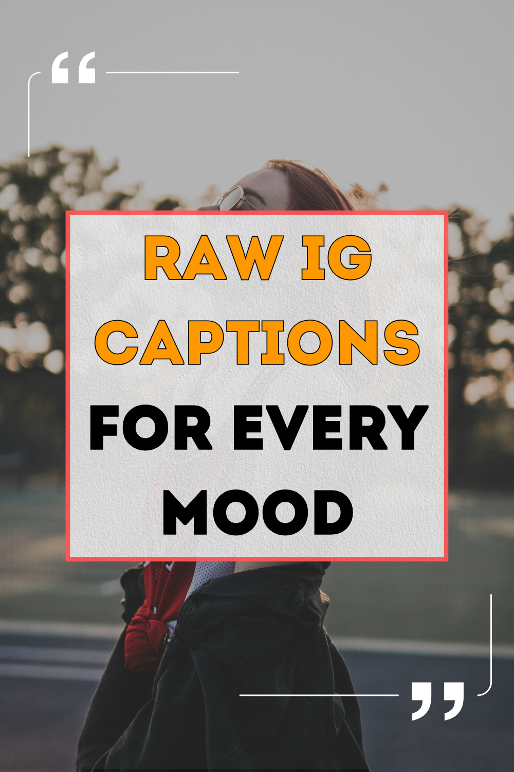 Raw IG Captions 2024-2025: Baddie, Funny, Short, and Inspirational ...