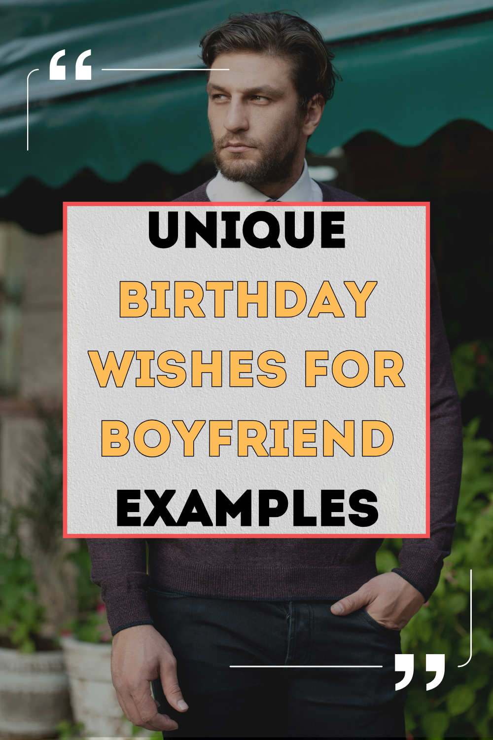 140 Heartfelt and Unique Birthday Wishes for Boyfriend: Romantic, Funny ...