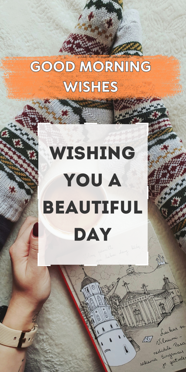 180 Good Morning Wishes to Brighten the Day: Beautiful, Funny, Romantic ...