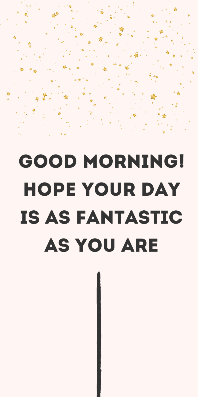 180 Good Morning Wishes to Brighten the Day: Beautiful, Funny, Romantic ...