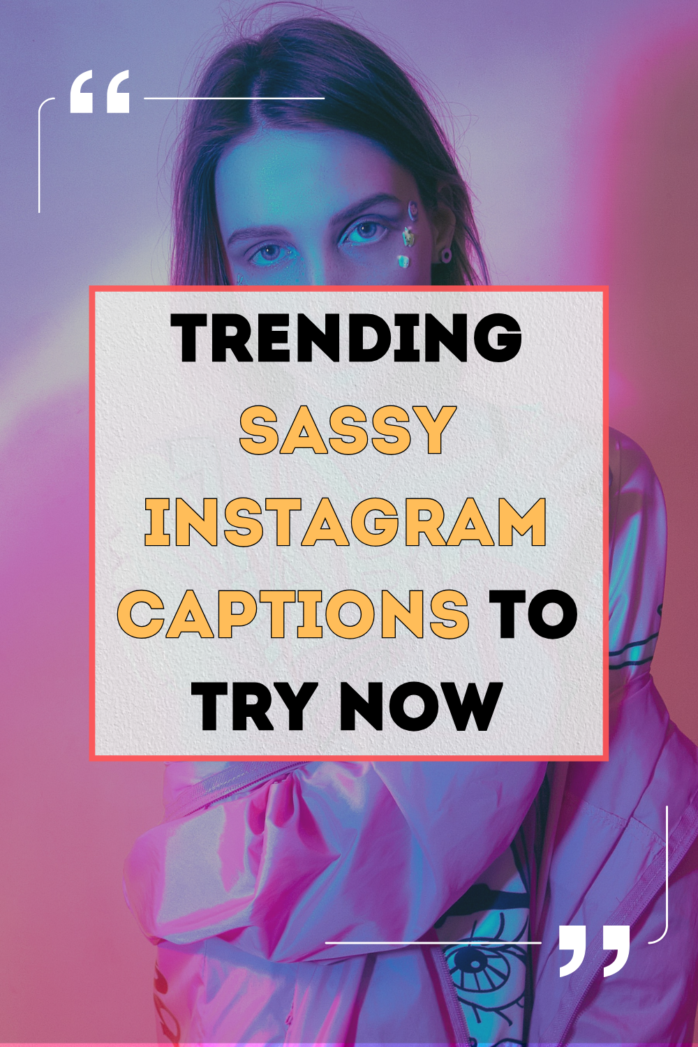 280 creative captions for pictures of yourself to express your style ...